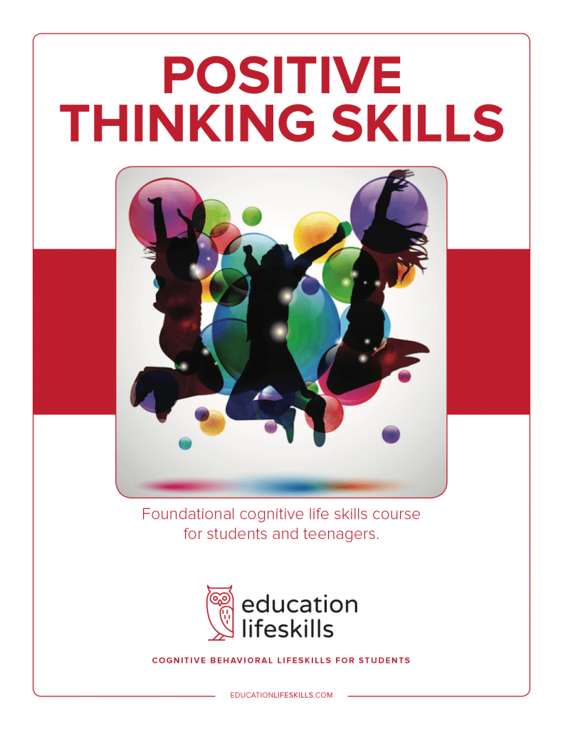 Positive Thinking Skills Course for Teens | Education Life Skills